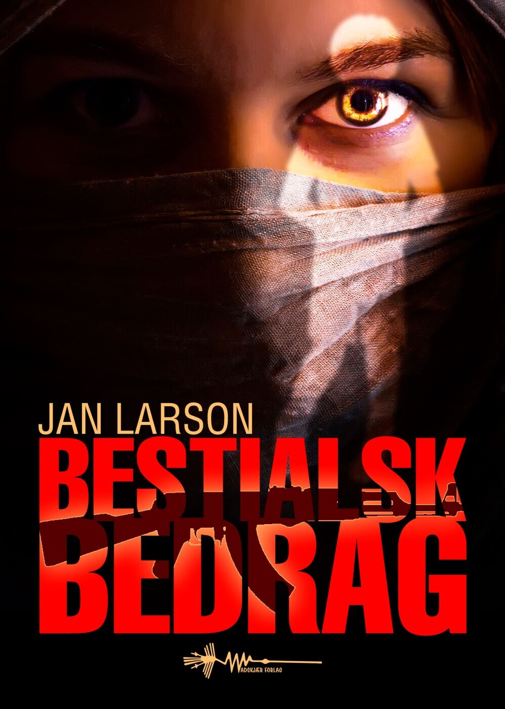 Køb Bestialsk Bedrag af Jan Larson - bog paperback - Gucca.dk