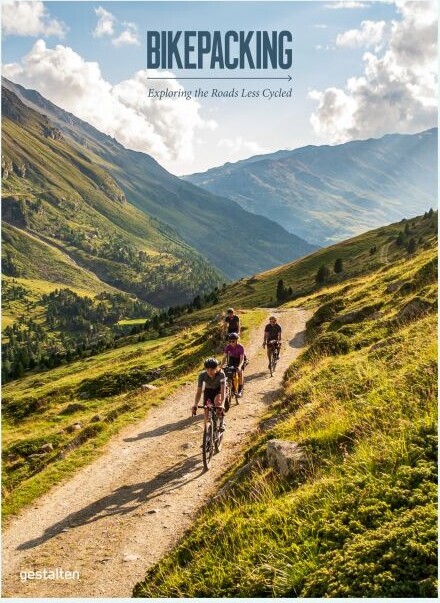 Bikepacking: Exploring The Roads Less Cycled af Robert Klanten - English Book - Gucca.dk