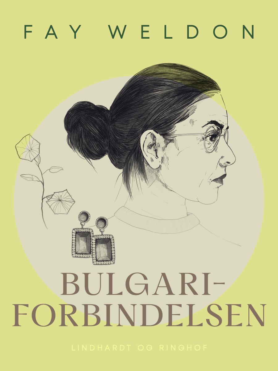 Bulgari-forbindelsen af Fay Weldon - Hæftet Bog - Gucca.dk