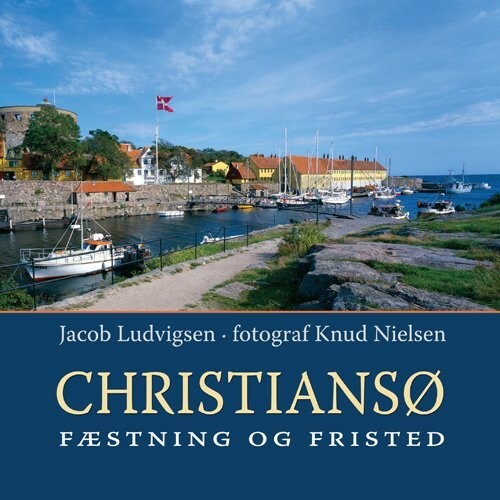 Køb Christiansø af Jacob Ludvigsen - bog indbundet - Gucca.dk