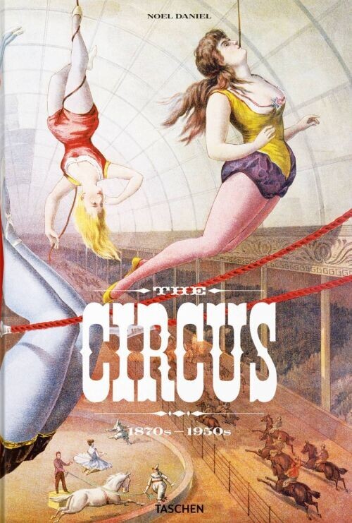 Køb Circus, The. 1870s-1950s af Linda Granfield - english book - Gucca.dk