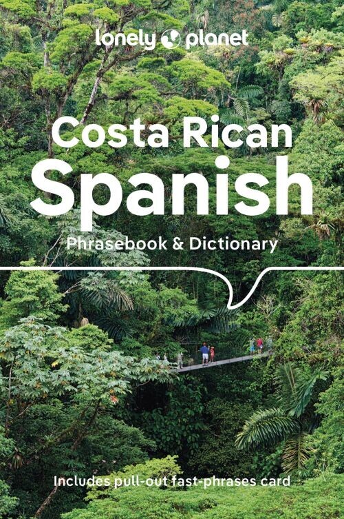 Costa Rican Spanish Phrasebook & Dictionary - Lonely Planet - English ...
