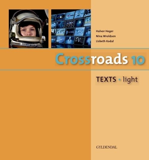 Crossroads 10 Texts - Light af Lisbeth Kodal - Indbundet Bog - Gucca.dk