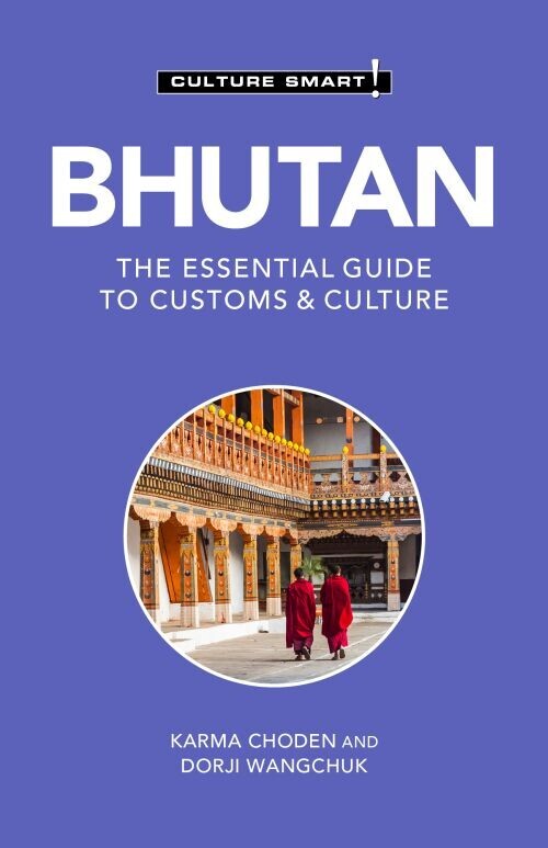 Culture Smart Bhutan: The Essential Guide To Customs & Culture af Karma ...