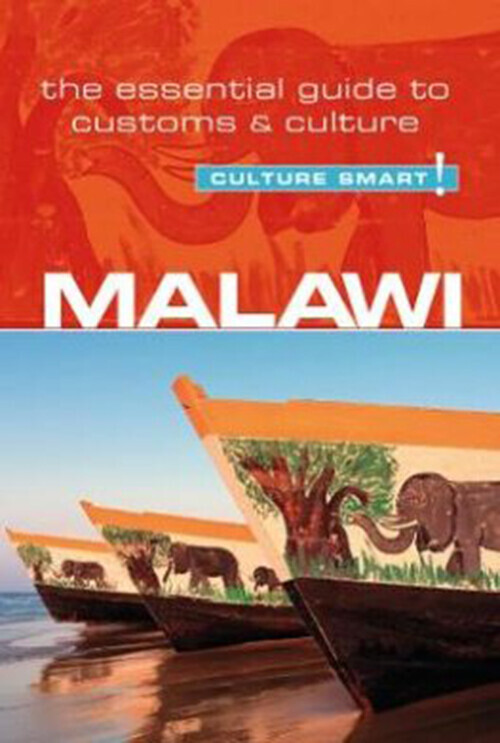 Culture Smart Malawi: The Essential Guide To Customs & Culture af ...