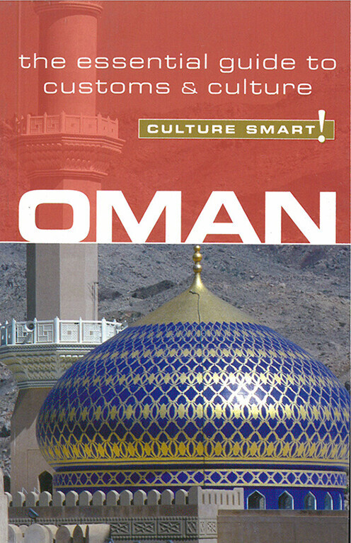 Culture Smart Oman: The Essential Guide To Customs & Culture af Simone ...