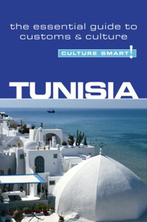 Culture Smart Tunisia: The Essential Guide To Customs & Culture af Gerald Zarr - English Book ...