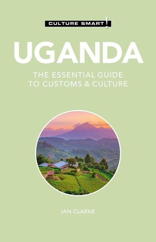 Culture Smart Uganda: The Essential Guide To Customs & Culture af Ian ...