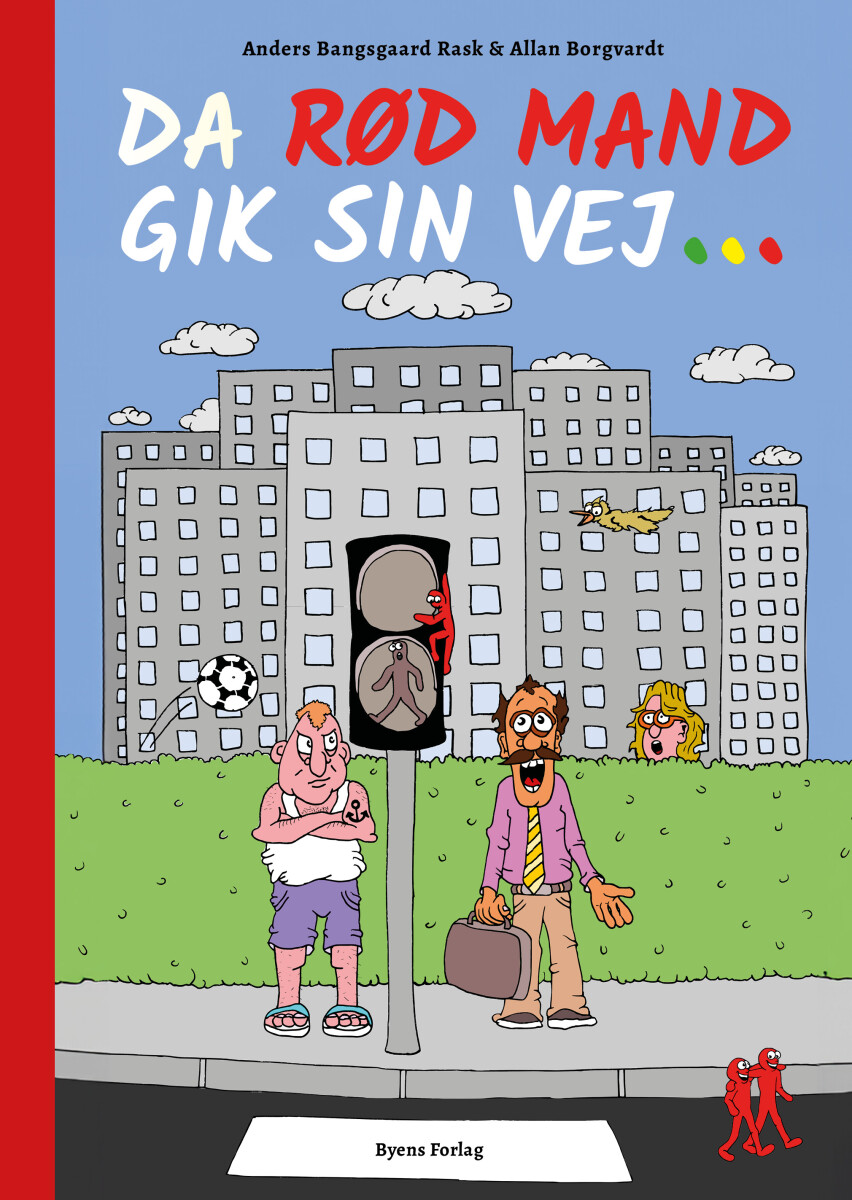 Da Rød Mand Gik Sin Vej af Allan Borgvardt - Hardback Bog - Gucca.dk