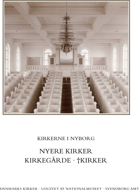Køb Danmarks Kirker. Svendborg Amt. Kirkerne I Nyborg - Nyere Kirker ...