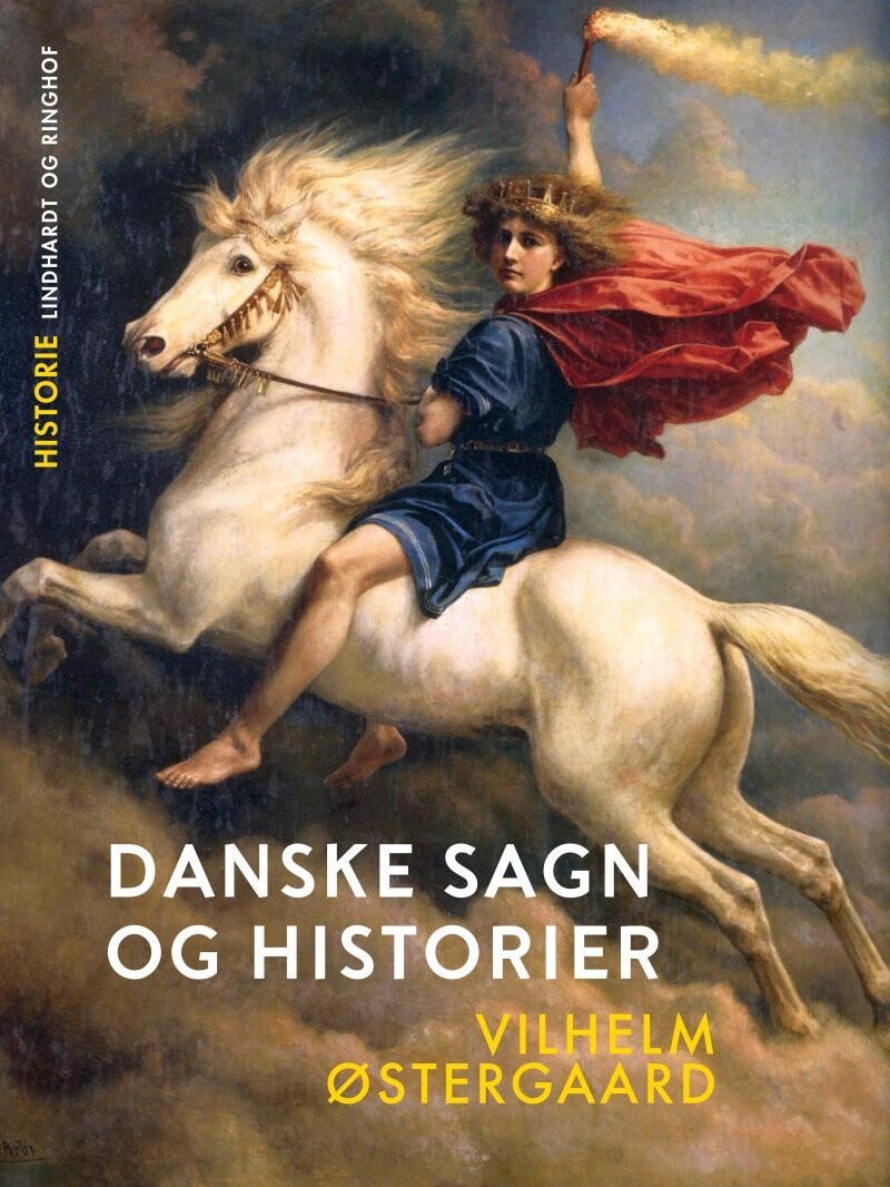 Køb Danske Sagn Og Historier af Vilhelm Østergaard - bog hæftet - Gucca.dk