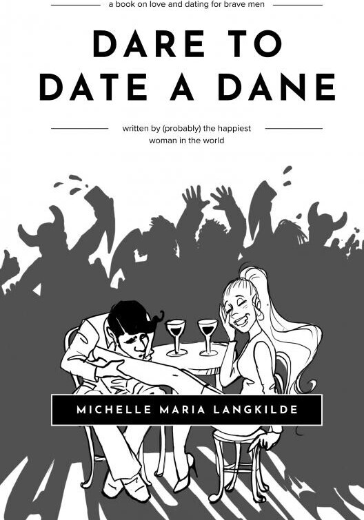 Køb Dare To Date A Dane af Michelle Maria Langkilde - english book ...