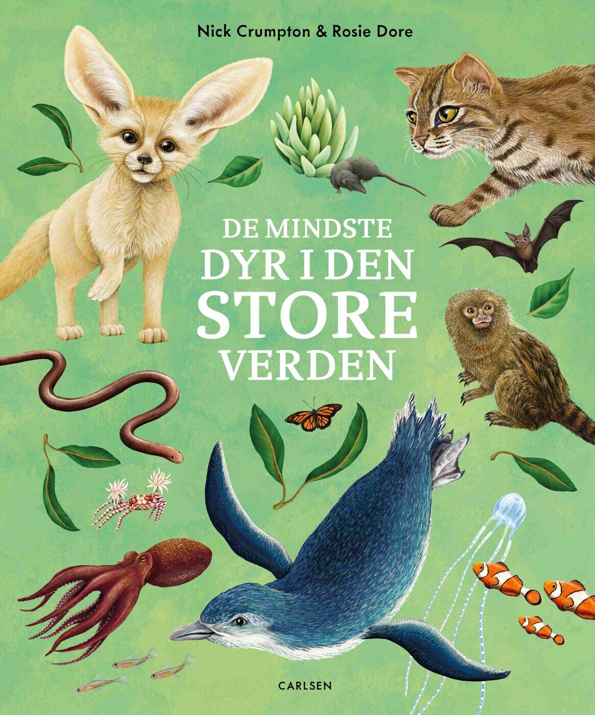 Køb De Mindste Dyr I Den Store Verden af Nick Crumpton - bog hardback ...