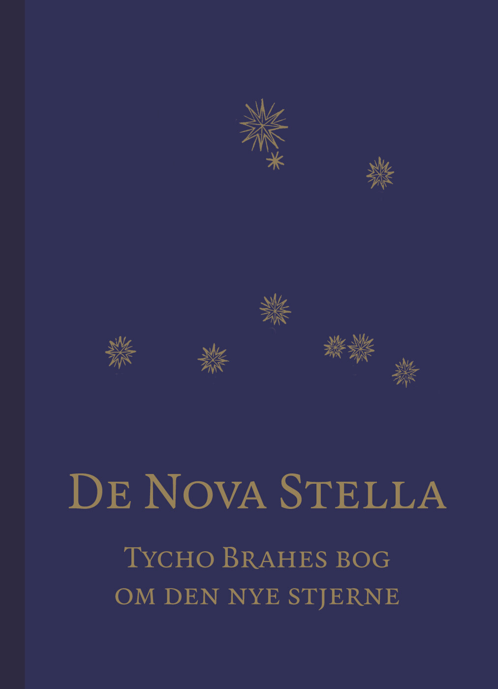Køb De Nova Stella af Tycho Brahe - bog indbundet - Gucca.dk