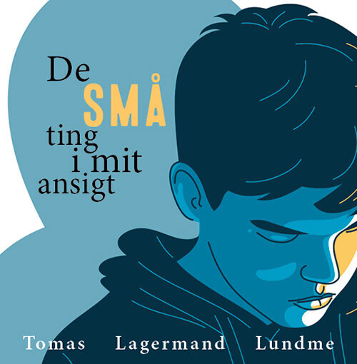De Små Ting I Mit Ansigt af Tomas Lagermand Lundme - Hæftet Bog - Gucca.dk