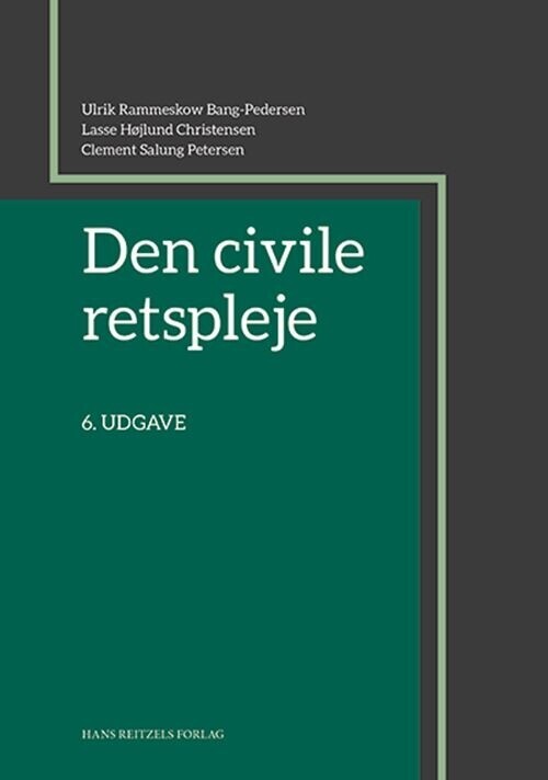 Køb Den Civile Retspleje af Ulrik Rammeskow Bang-Pedersen - bog hæftet ...
