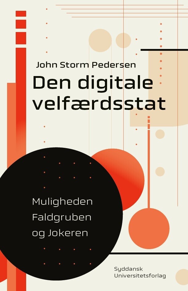 Den Digitale Velfærdsstat af John Storm Pedersen - Hæftet Bog - Gucca.dk