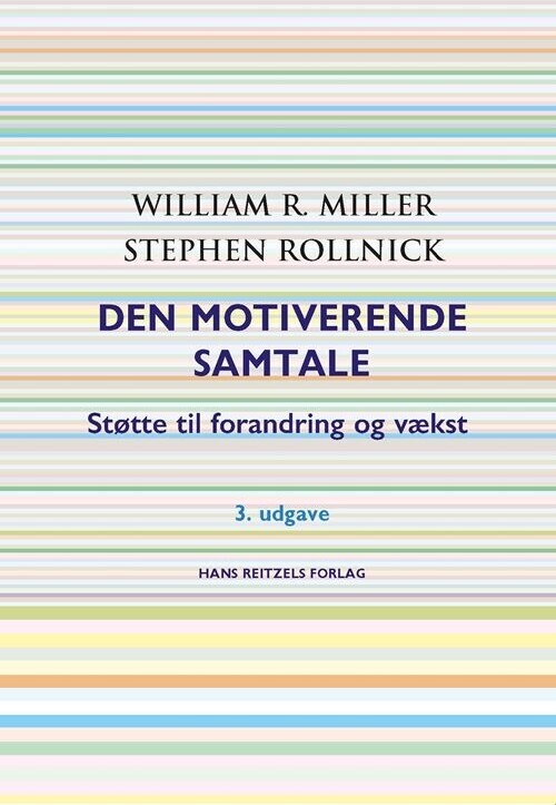 Den Motiverende Samtale af William R. Miller - Indbundet Bog - Gucca.dk