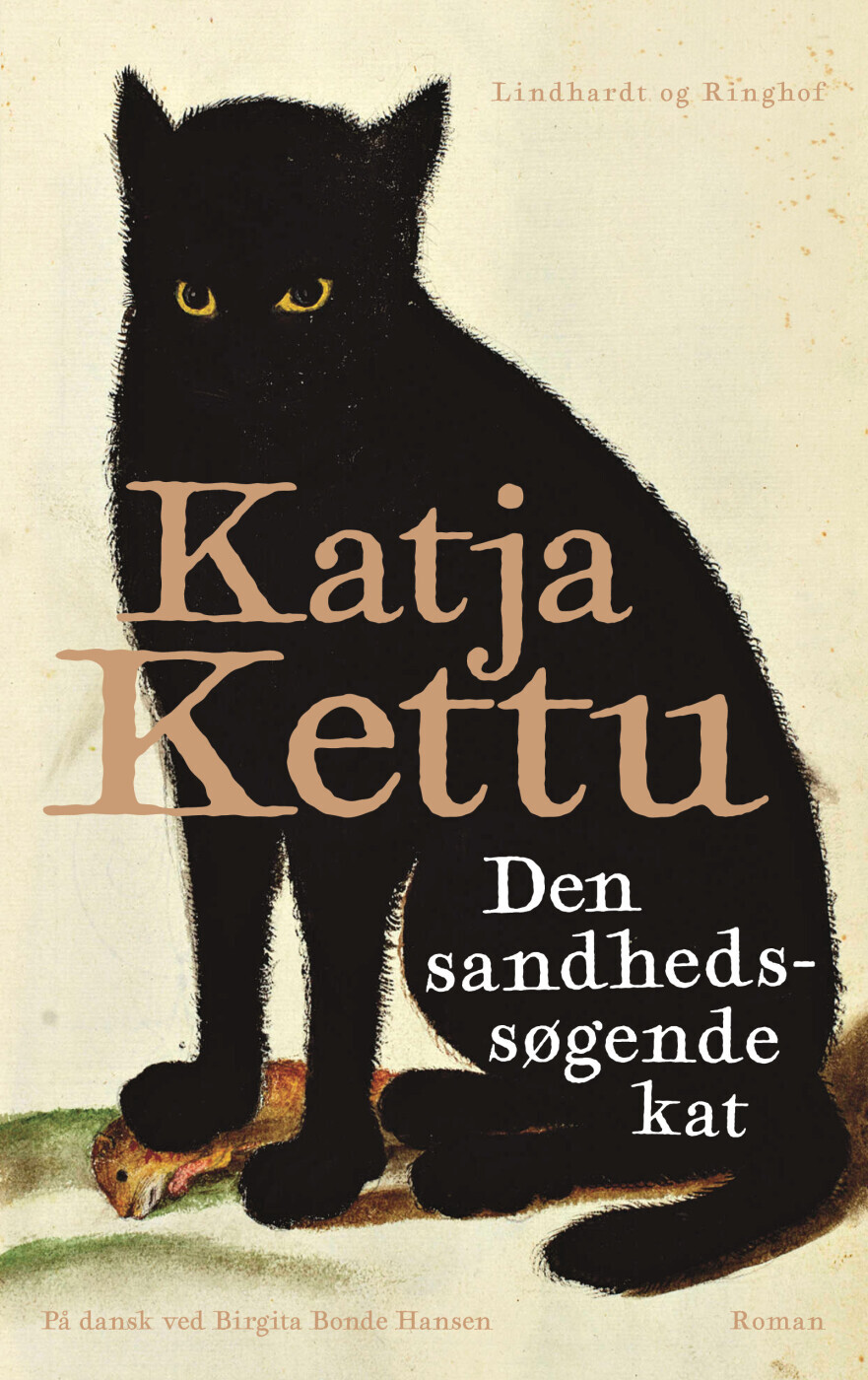 Den Sandhedssøgende Kat af Katja Kettu - Indbundet Bog - Gucca.dk