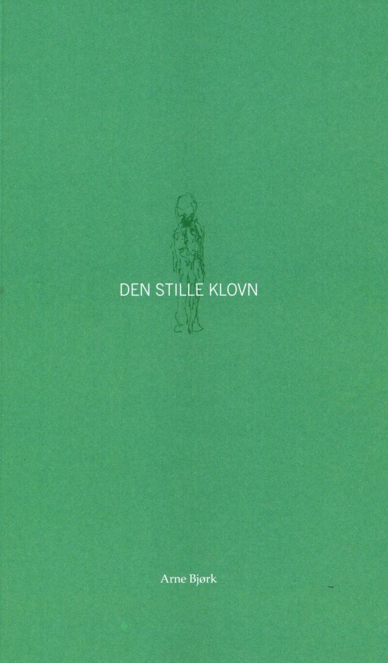 Den Stille Klovn af Arne Bjørk - Hæftet Bog - Gucca.dk