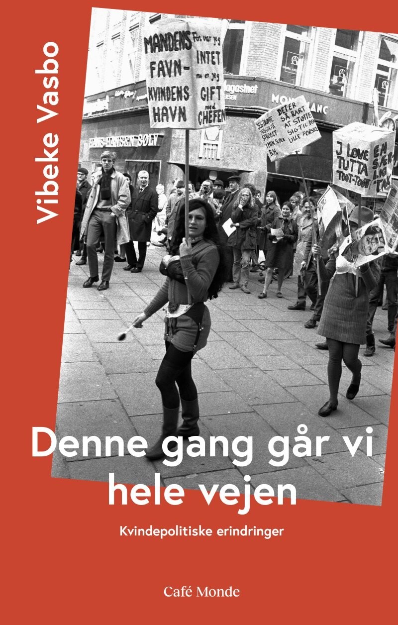 Denne Gang Går Vi Hele Vejen af Vibeke Vasbo - Hæftet Bog - Gucca.dk