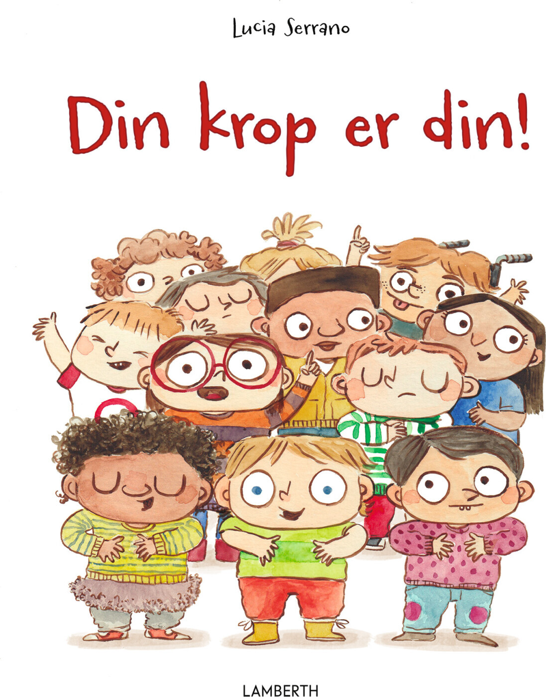 Din Krop Er Din! af Lucia Serrano - Indbundet Bog - Gucca.dk