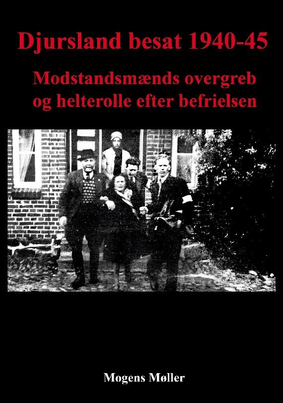 Djursland Besat 1940-45 af Mogens Møller - Paperback Bog - Gucca.dk