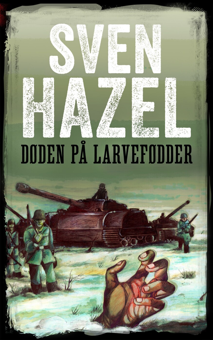 Døden På Larvefødder af Sven Hazel - Paperback Bog - Gucca.dk