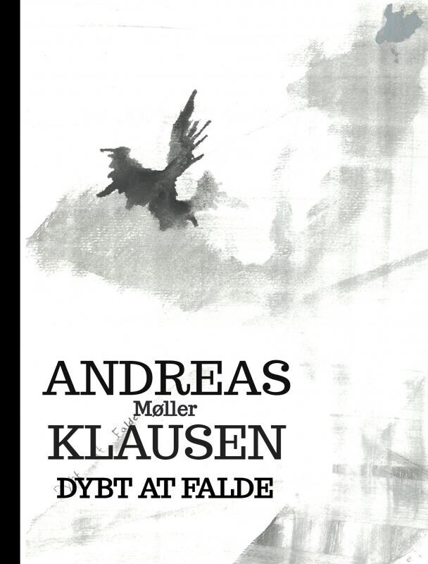 Køb Dybt At Falde af Andreas Møller Klausen - bog hardback - Gucca.dk