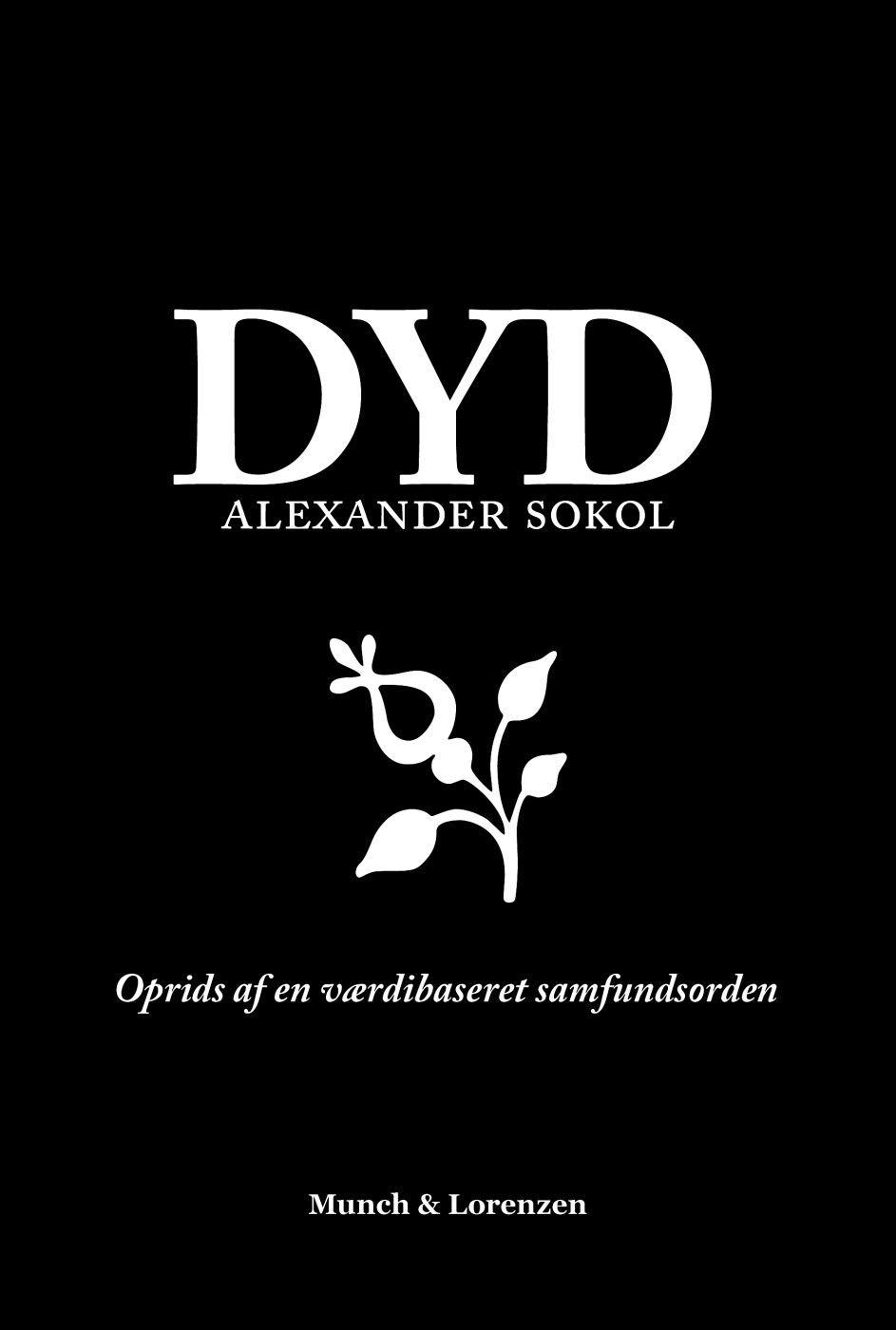 Dyd af Alexander Sokol - Paperback Bog - Gucca.dk