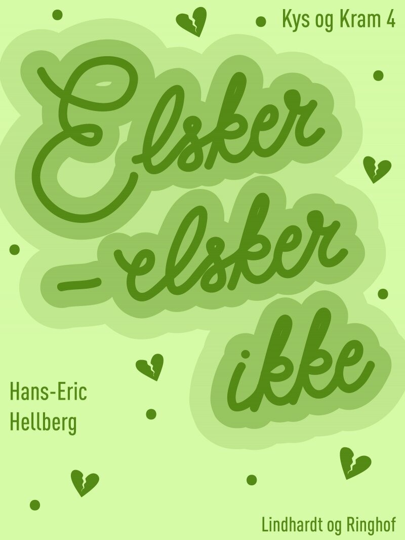 Køb Elsker - Elsker Ikke af Hans-Eric Hellberg - bog hæftet - Gucca.dk