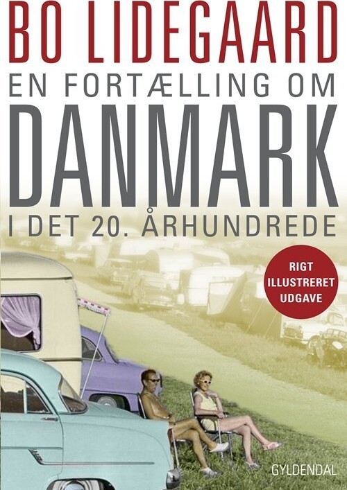 Køb En Fortælling Om Danmark I Det 20. århundrede af Bo Lidegaard - bog ...