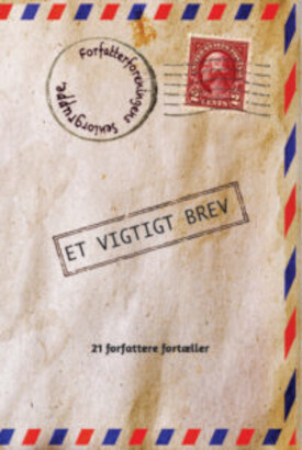 Køb Et Vigtigt Brev af Dansk Forfatterforenings Seniorgrupp - bog ...