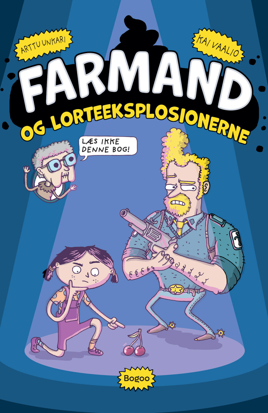 Farmand Og Lorteeksplosionerne af Arttu Unkari - Hardback Bog - Gucca.dk