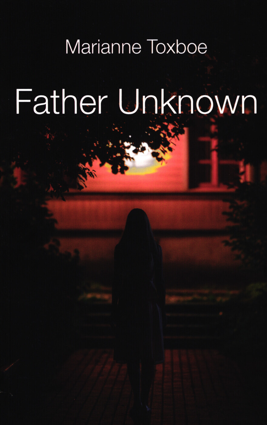 Father Unknown af Marianne Toxboe - English Book - Gucca.dk