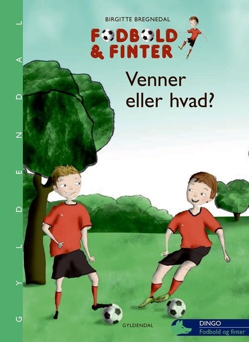 Fodbold Og Finter. Venner Eller Hvad? af Birgitte Bregnedal - Indbundet Bog - Gucca.dk