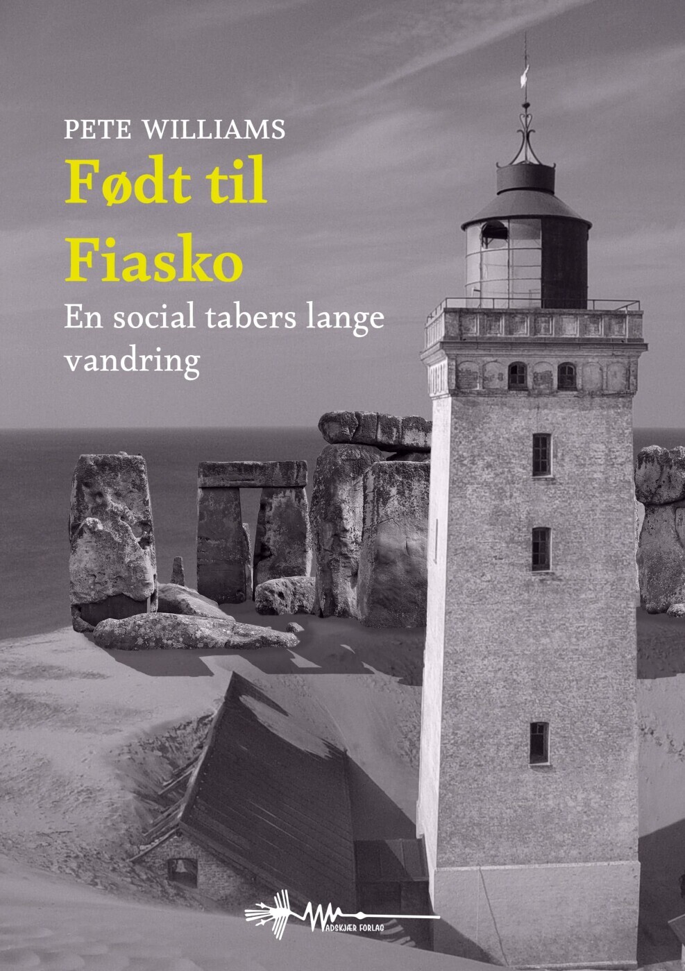 Køb Født Til Fiasko af Pete Williams - bog hardback - Gucca.dk