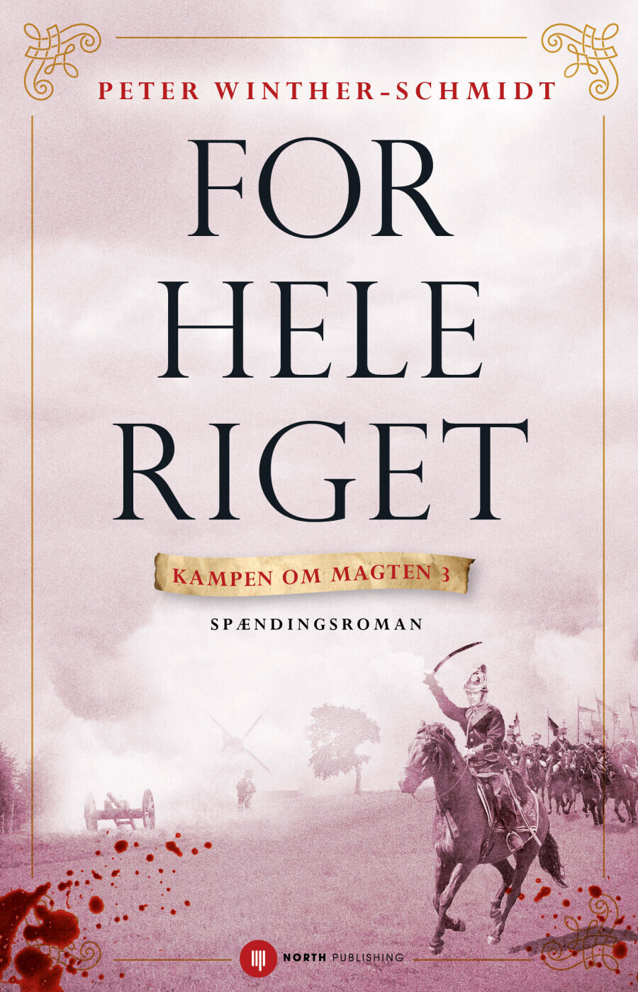 Køb For Hele Riget af Peter Winther-Schmidt - bog paperback - Gucca.dk