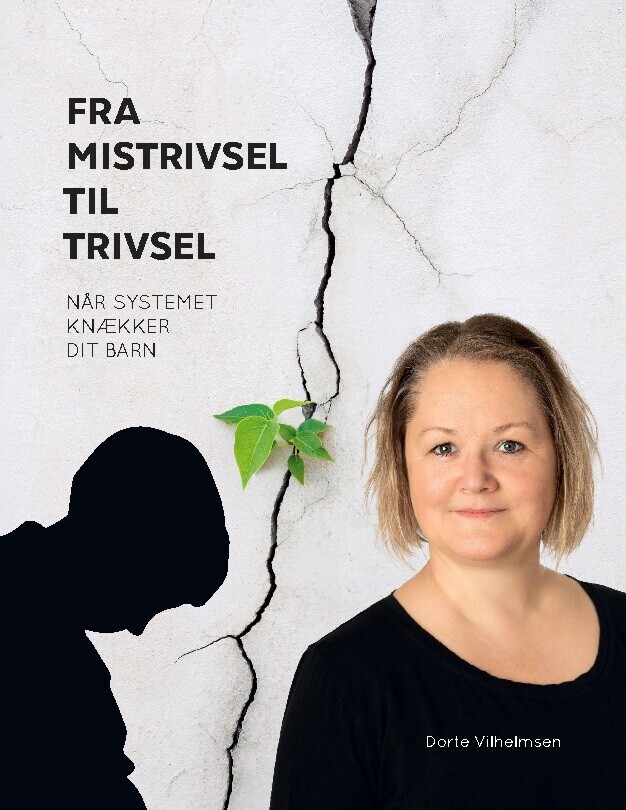 Køb Fra Mistrivsel Til Trivsel af Dorte Vilhelmsen - bog paperback ...