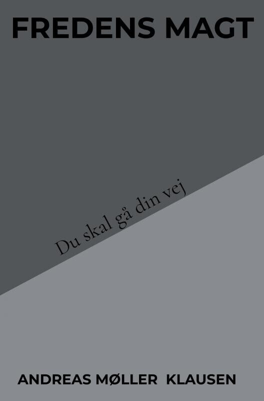Fredens Magt af Andreas Møller Klausen - Paperback Bog - Gucca.dk