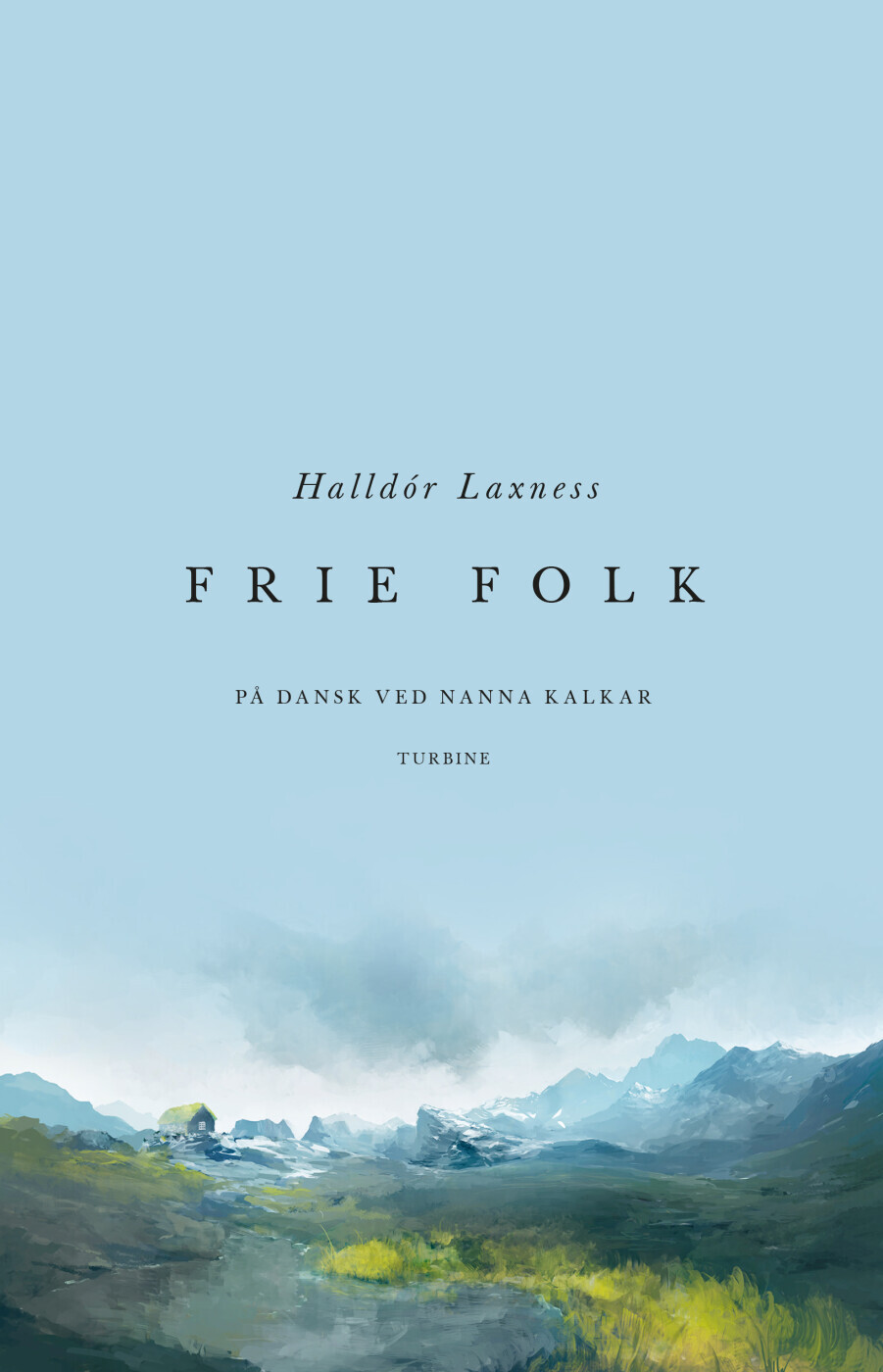 Frie Folk af Halldór Laxness - Hardback Bog - Gucca.dk