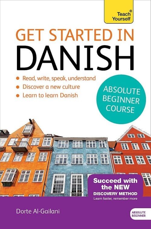 Get Started In Danish: Absolute Beginner Course af Dorte Nielsen Al ...