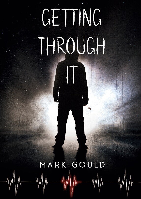 Getting Through It af Mark Gould - English Book - Gucca.dk