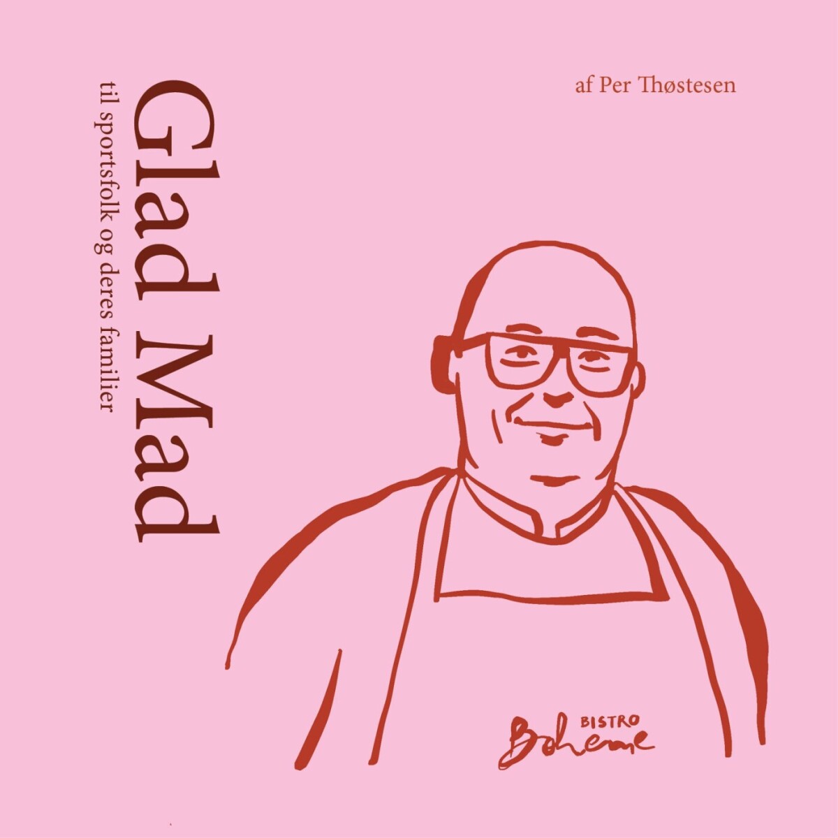 Køb Glad Mad af Per Thøstesen - bog hæftet - Gucca.dk