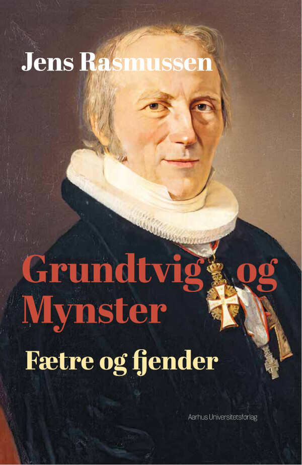 Køb Grundtvig Og Mynster af Jens Rasmussen - bog indbundet - Gucca.dk