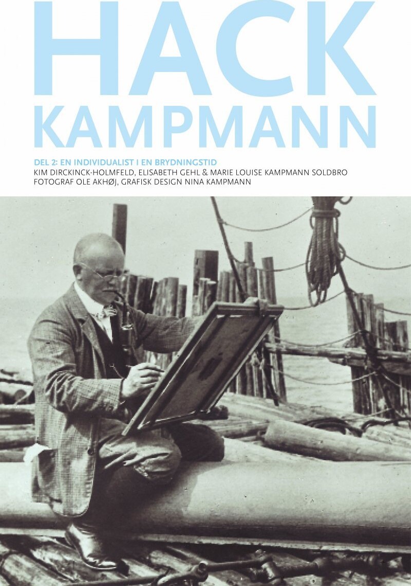 Køb Hack Kampmann, Del 2 af Kim Dirckinck-Holmfeld - bog hardback ...