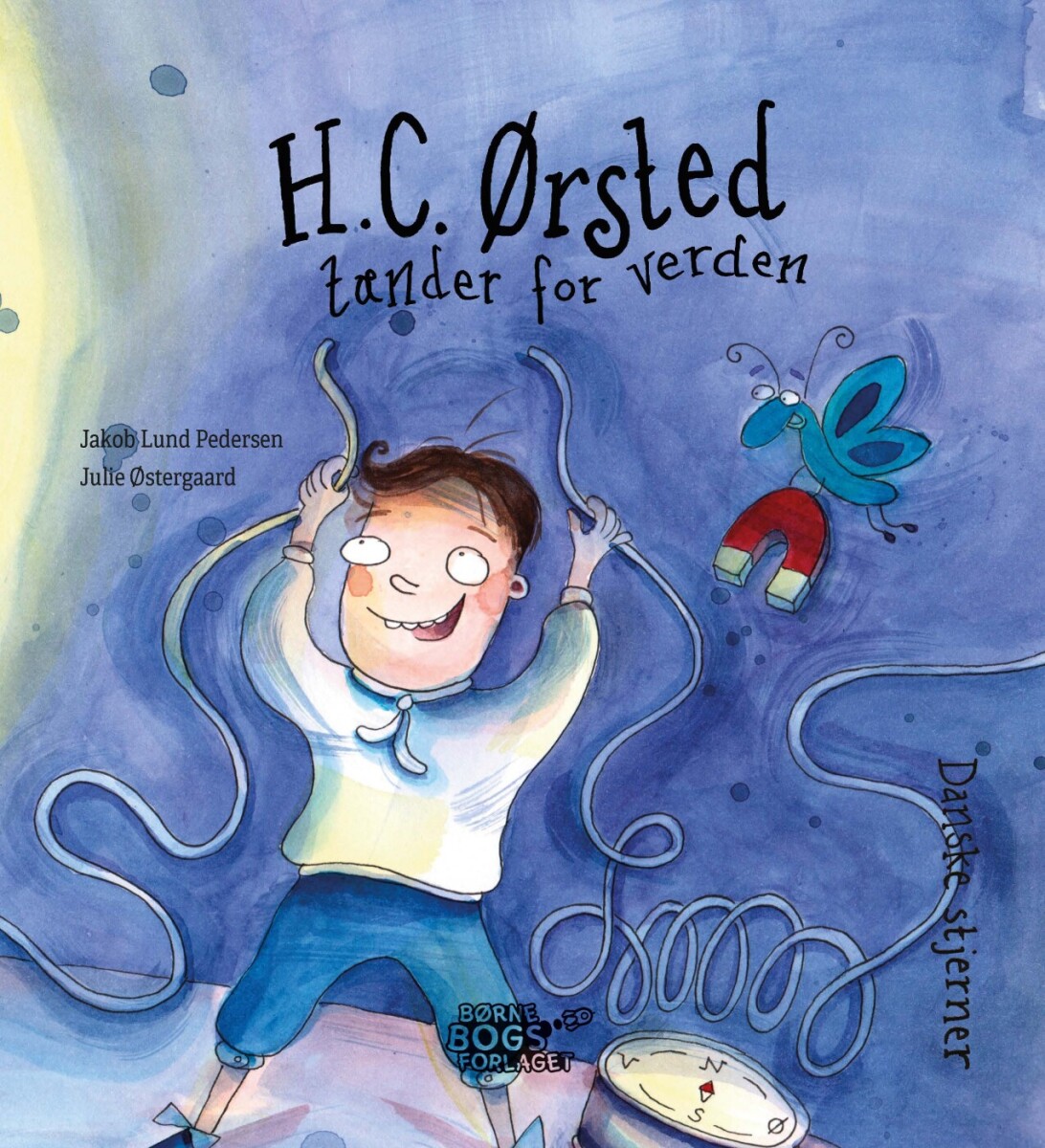 H. C. ørsted Tænder For Verden af Jakob Lund Pedersen - Hardback Bog - Gucca.dk