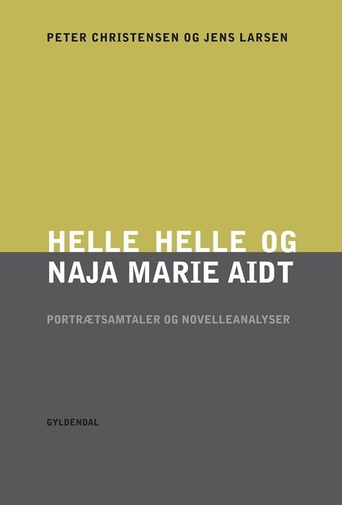 Helle Helle Og Naja Marie Aidt af Peter Christensen - Hæftet Bog - Gucca.dk