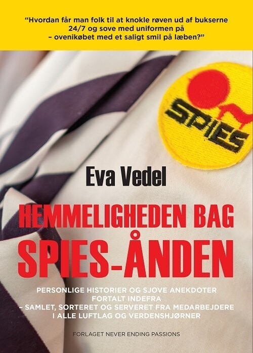 Hemmeligheden Bag Spies-ånden af Eva Vedel - Paperback Bog - Gucca.dk
