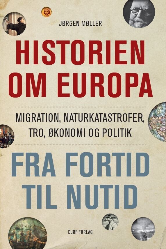 Historien Om Europa af Jørgen Møller - Hæftet Bog - Gucca.dk
